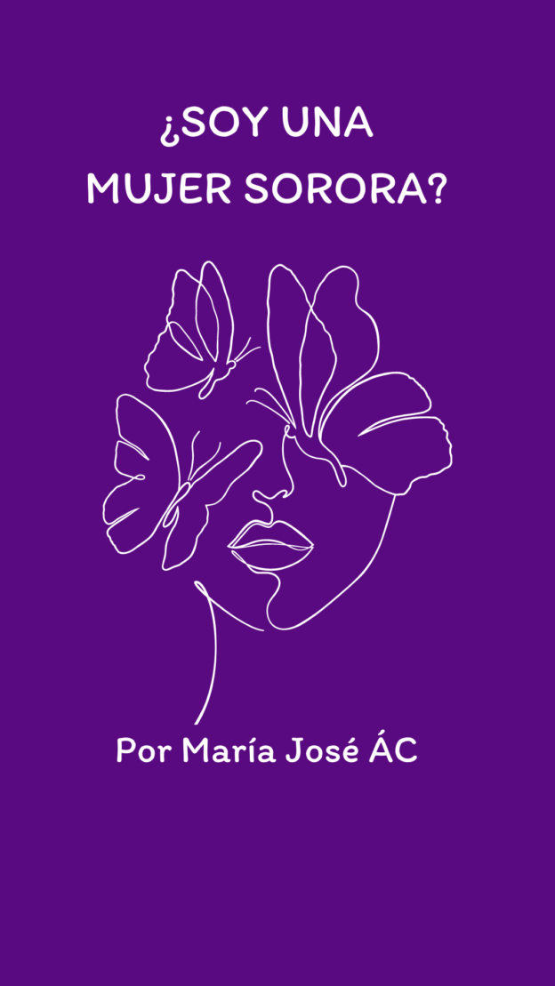 ¿Soy una mujer sorora? - Bloque 10