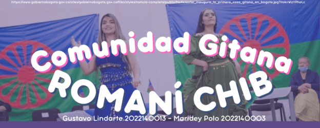 Variabilidad lingüística en Colombia. Comunidad gitana, Romaní Chib ...